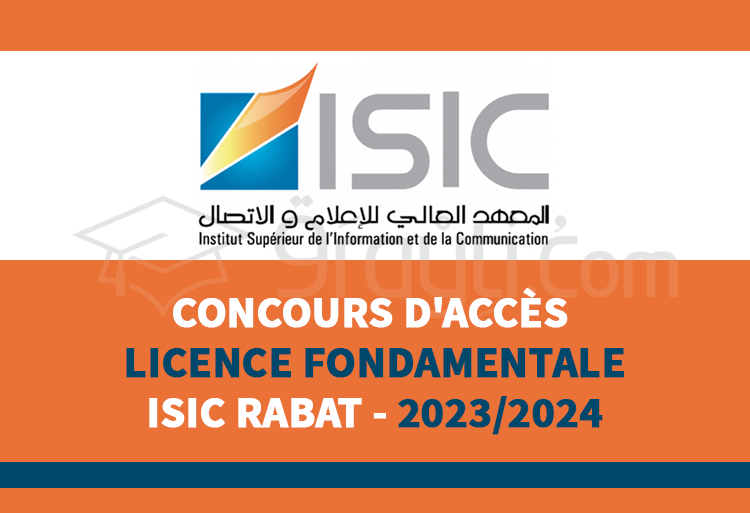Concours 1re année de la Licence Fondamentale de l'ISIC Rabat 2023-2024 - 9rayti.Com